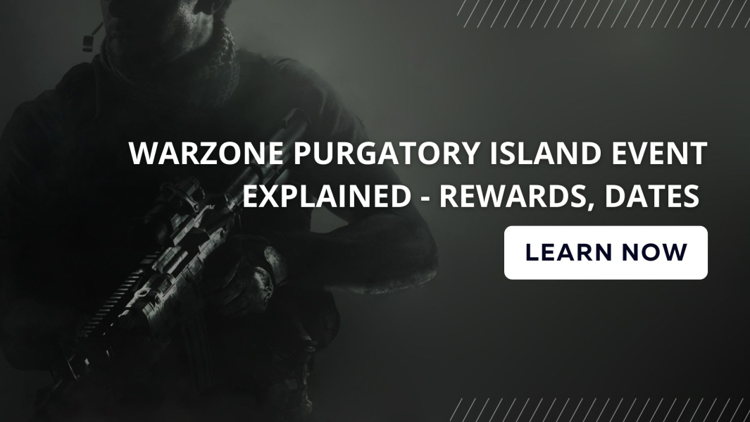 Warzone Purgatory Island Event Explained - Rewards, Dates