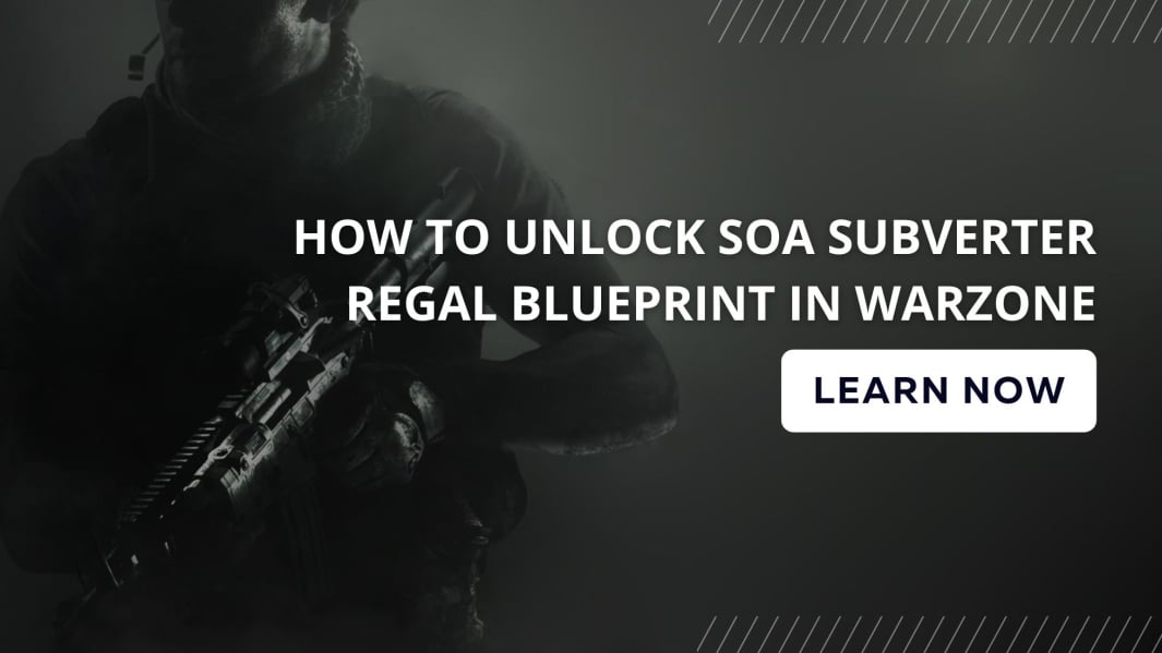 How To Unlock SOA Subverter Regal Blueprint in Warzone